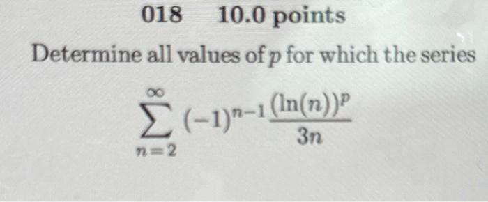 Solved Determine all values of p for which the series | Chegg.com