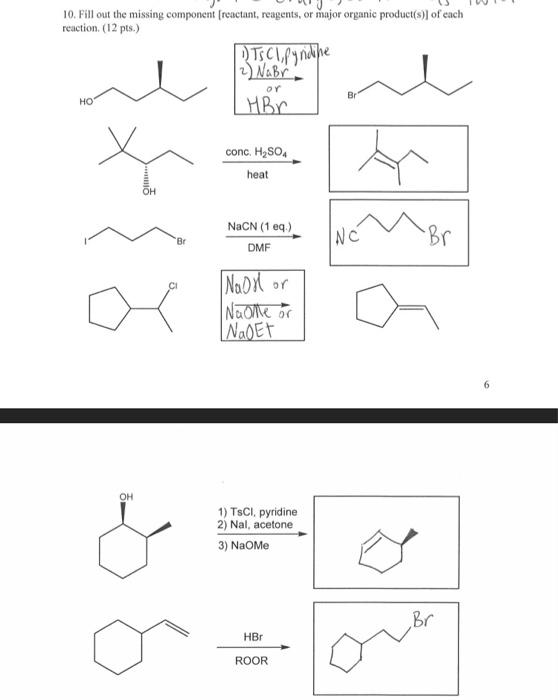 Solved 10. Fill out the missing component [reactant, | Chegg.com