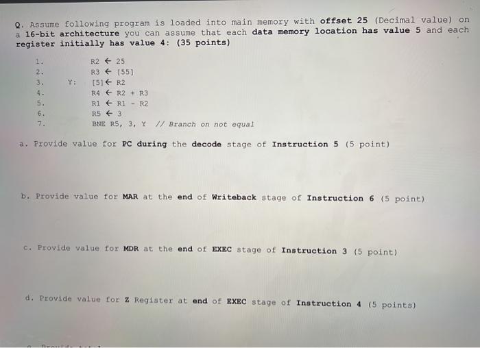 Q. Assume following program is loaded into main | Chegg.com Q. Assume following program is loaded into main | Chegg.com
