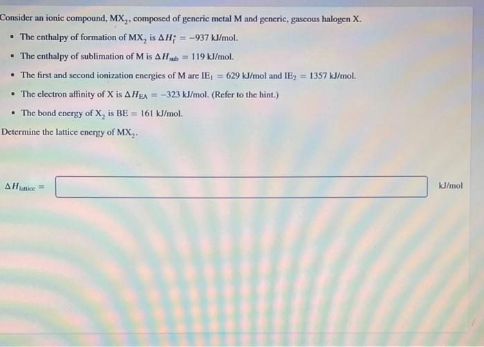 Solved Consider an ionic compound, MX2, composed of generic | Chegg.com