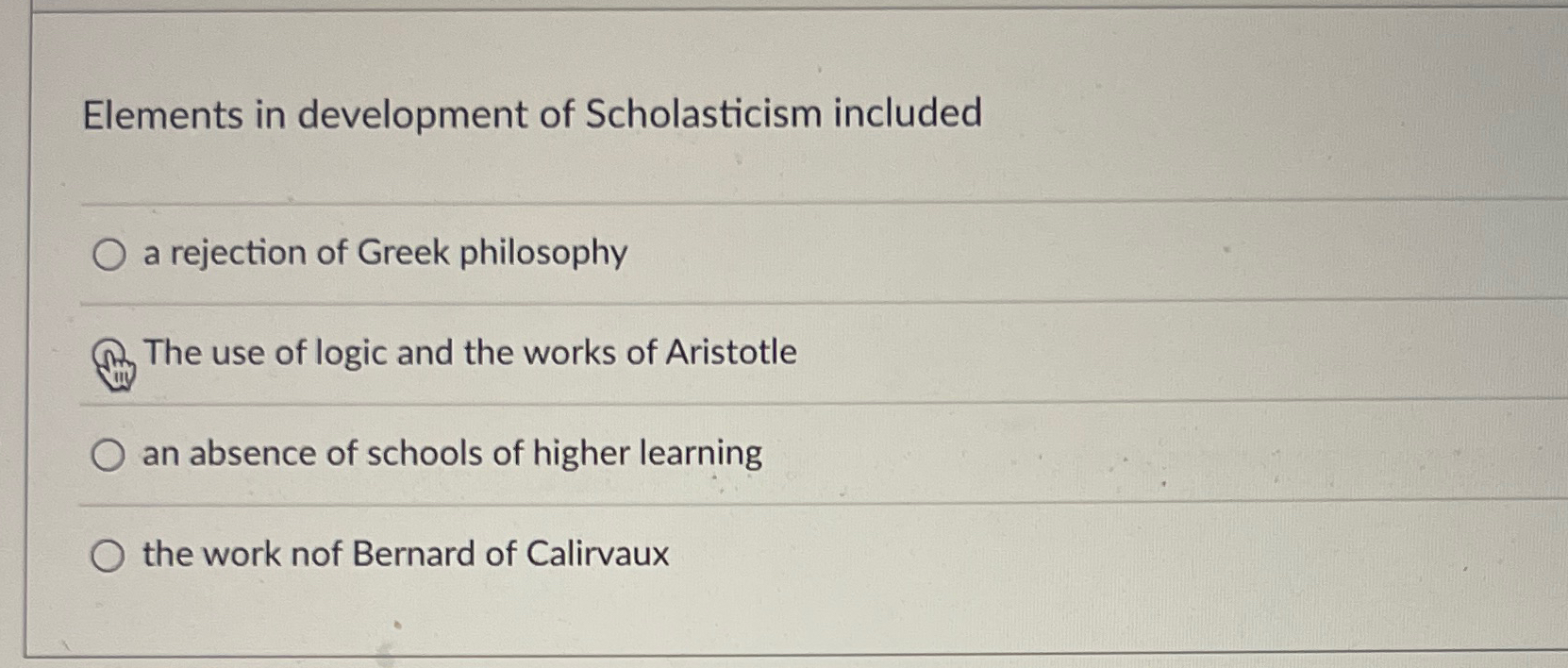 Solved Elements in development of Scholasticism includeda | Chegg.com