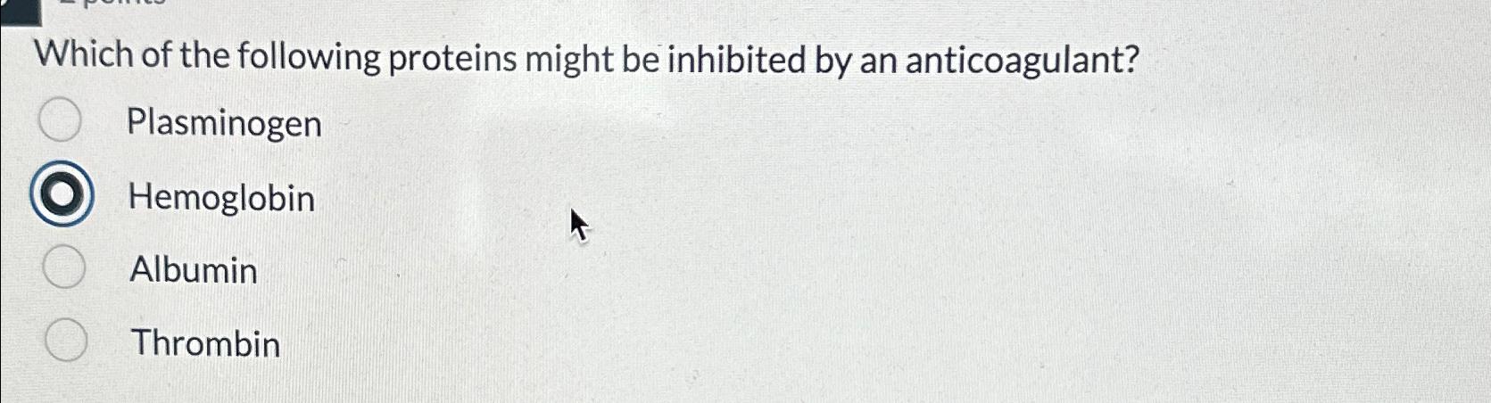 Solved Which of the following proteins might be inhibited by | Chegg.com