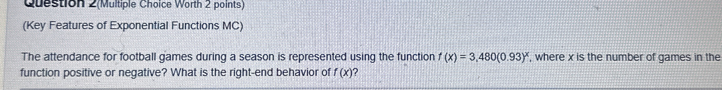 Solved (Key Features of Exponential Functions MC)The | Chegg.com