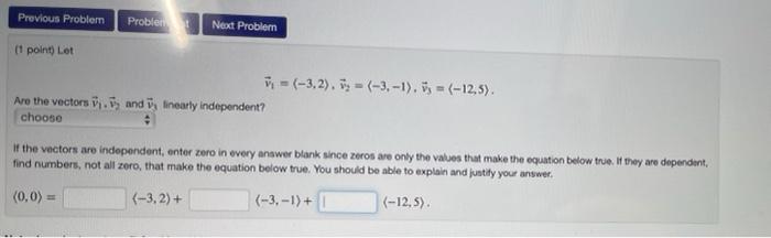 Solved Next Problem Previous Probler Probler (1 point) Lot | Chegg.com