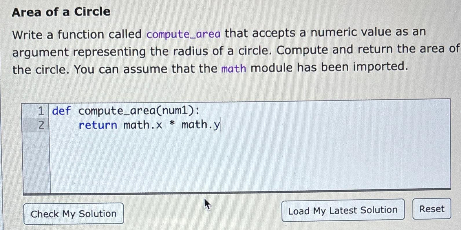 Solved Area of a CircleWrite a function called compute_area | Chegg.com