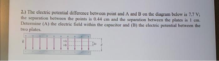 Solved 2.) The electric potential difference between point | Chegg.com