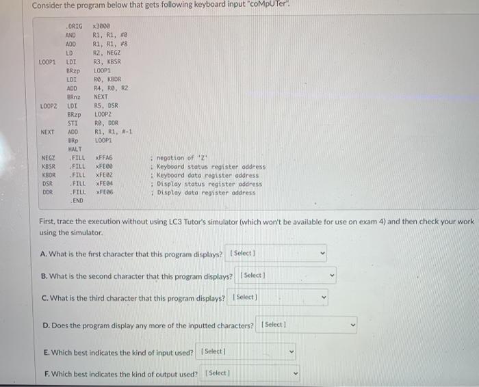 Solved Consider the program below that gets following | Chegg.com