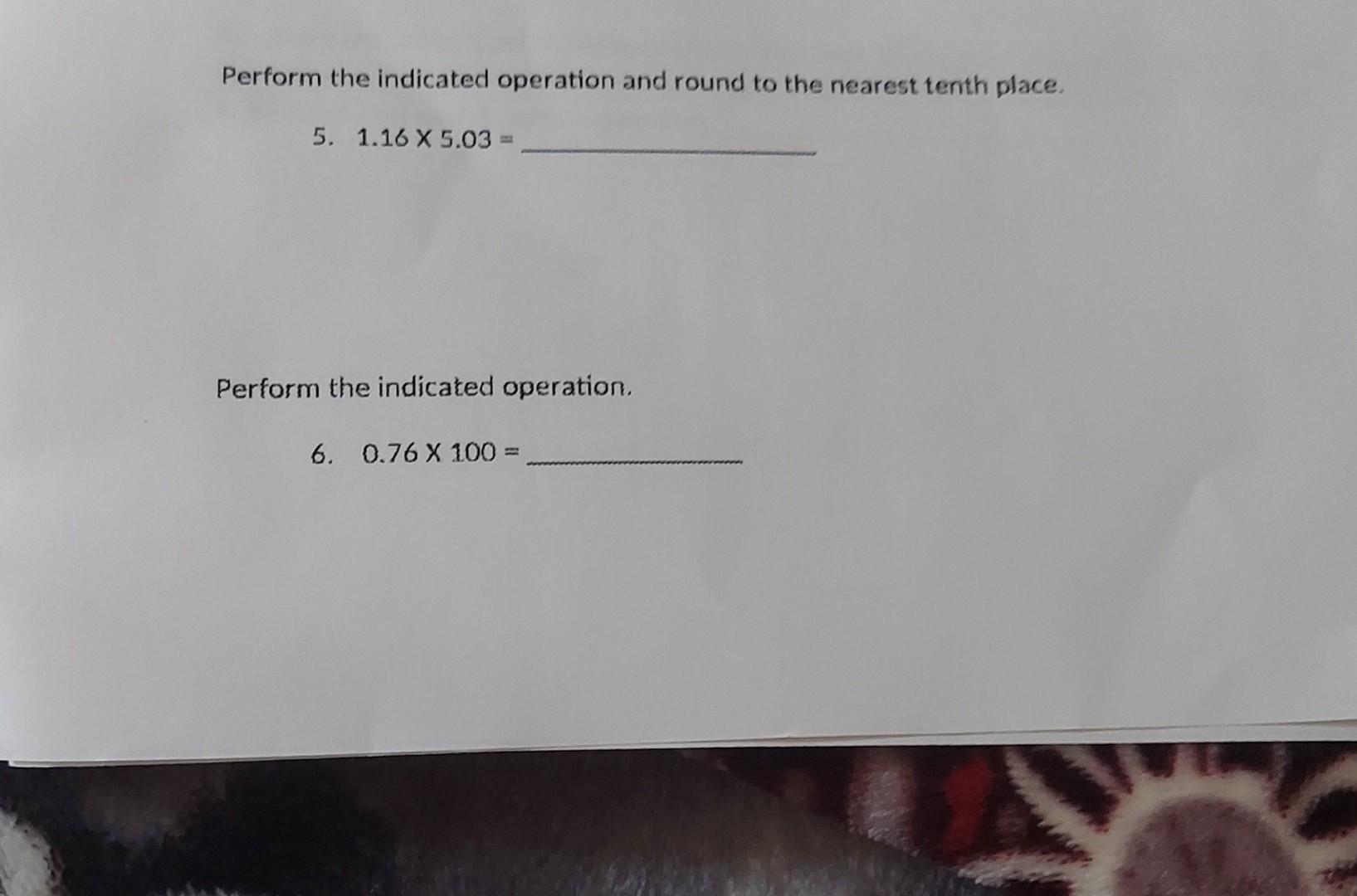 Solved 5. 1.16×5.03= Perform the indicated operation. 6. | Chegg.com