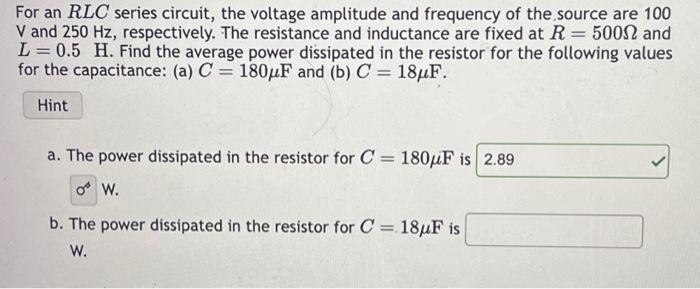 Solved For an RLC series circuit, the voltage amplitude and | Chegg.com