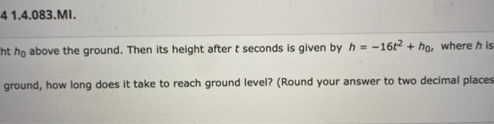 Solved Suppose An Object Is Dropped From A Height Ho Above