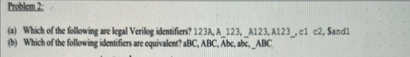 Solved Problem 2:(a) ﻿Which of the following are legal | Chegg.com