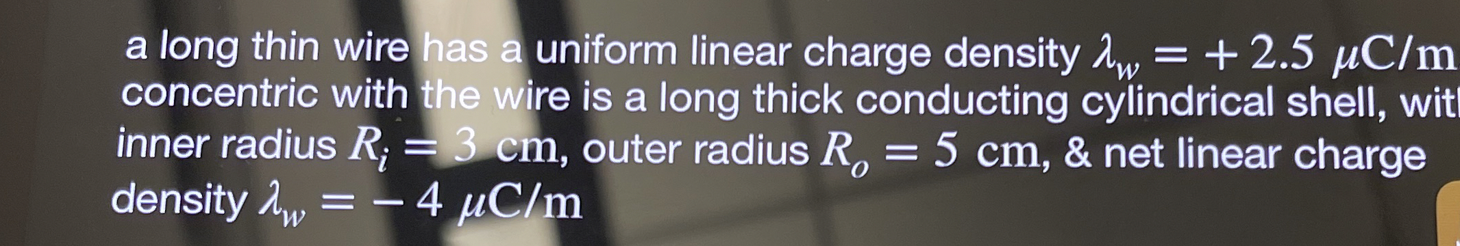 Solved a long thin wire has a uniform linear charge density | Chegg.com