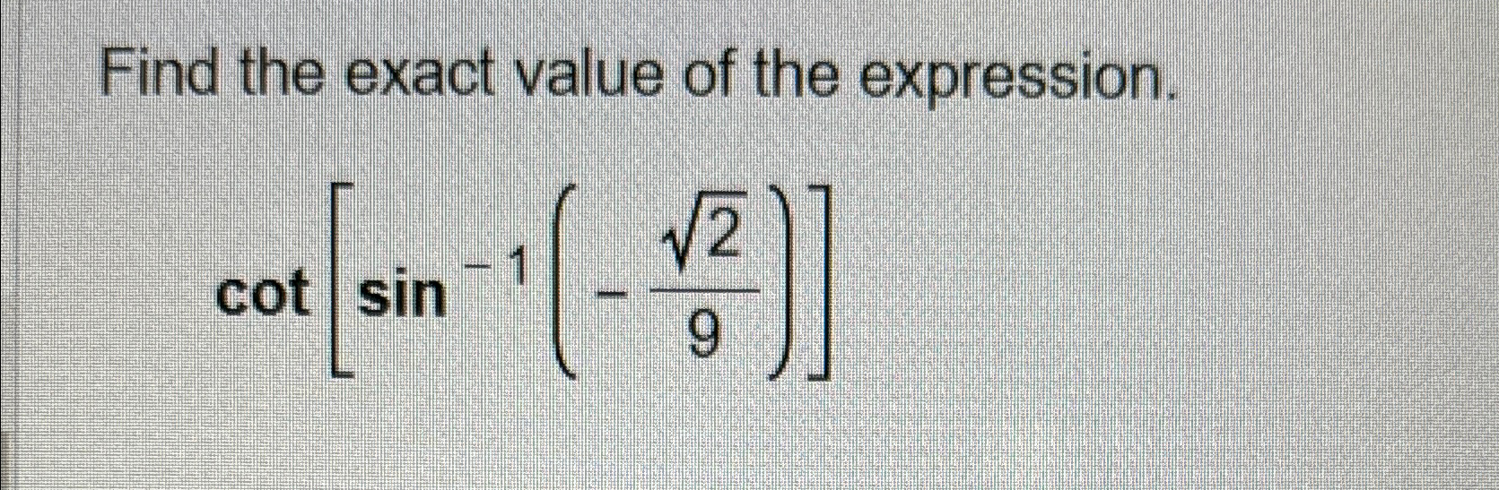 Solved Find the exact value of the | Chegg.com