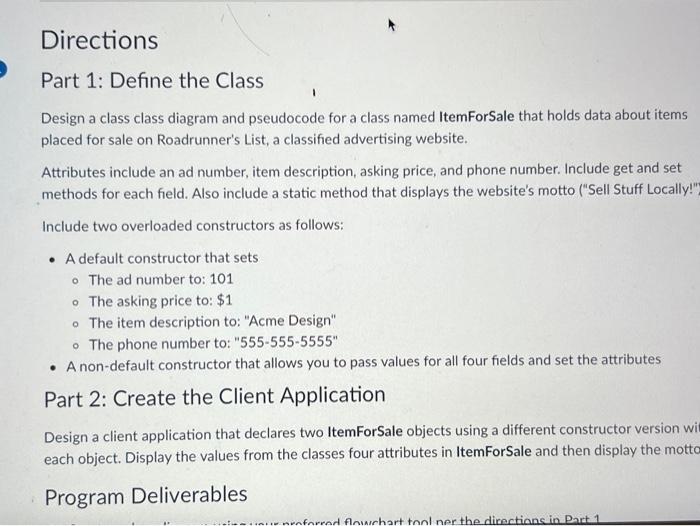 Solved Directions Part 1: Define the Class Design a class | Chegg.com
