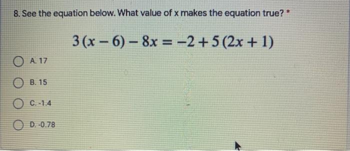 Solved 8. See the equation below. What value of x makes the | Chegg.com