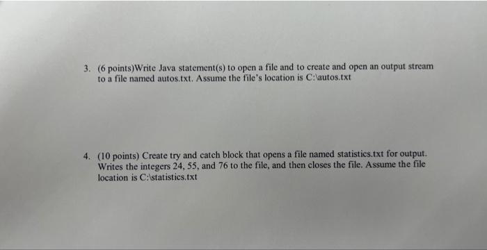 Solved 3. (6 points)Write Java statement(s) to open a file | Chegg.com