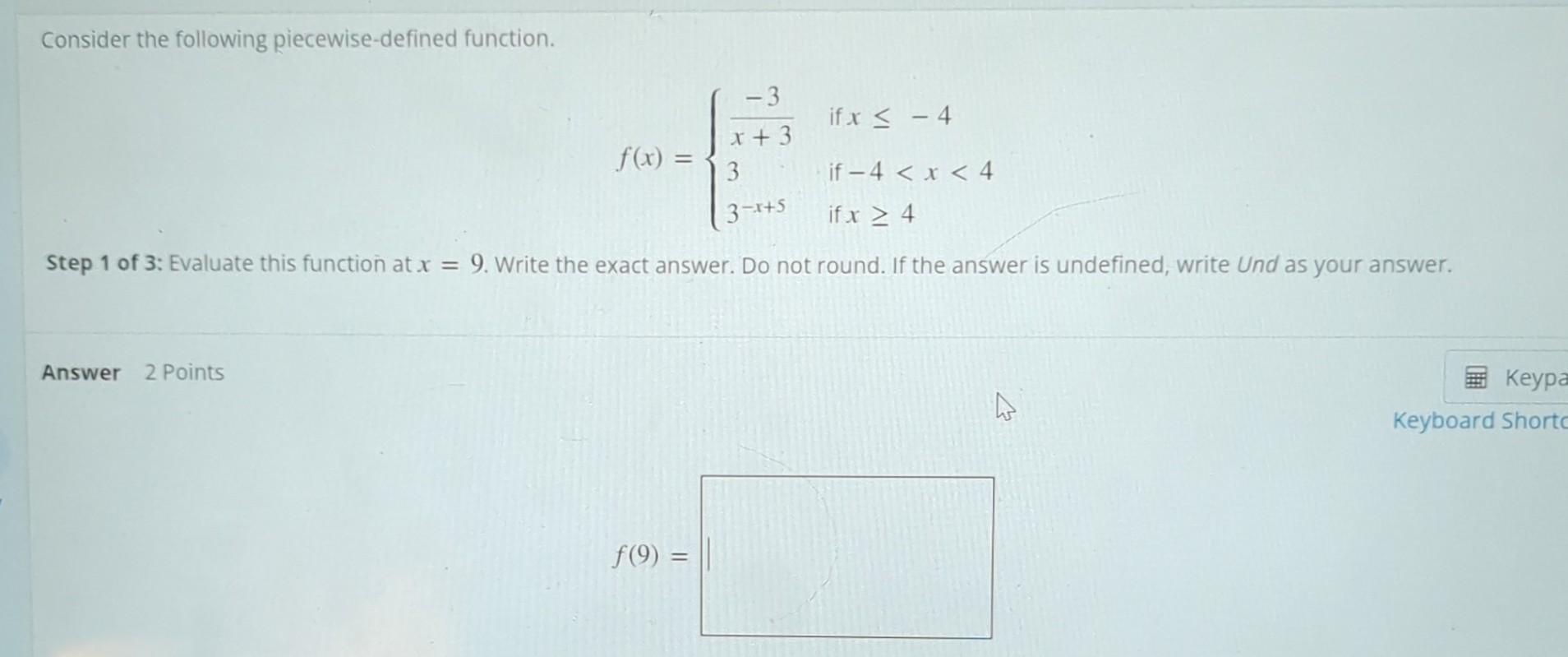 Solved Consider the following piecewise-defined function. | Chegg.com