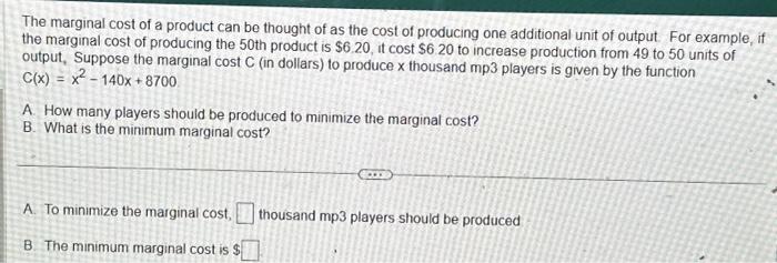 Solved The marginal cost of a product can be thought of as | Chegg.com