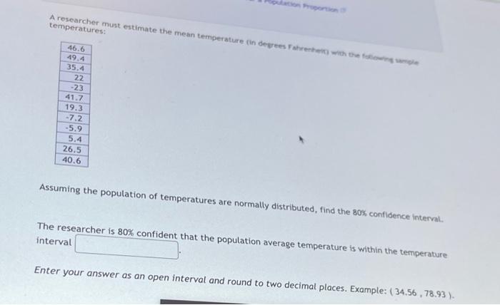 Solved A researcher must estimate the mean temperature (in | Chegg.com