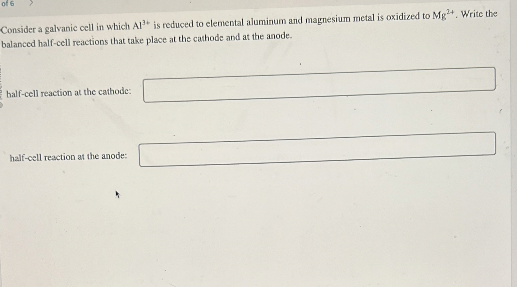 Solved Consider a galvanic cell in which Al3+ ﻿is reduced to | Chegg.com