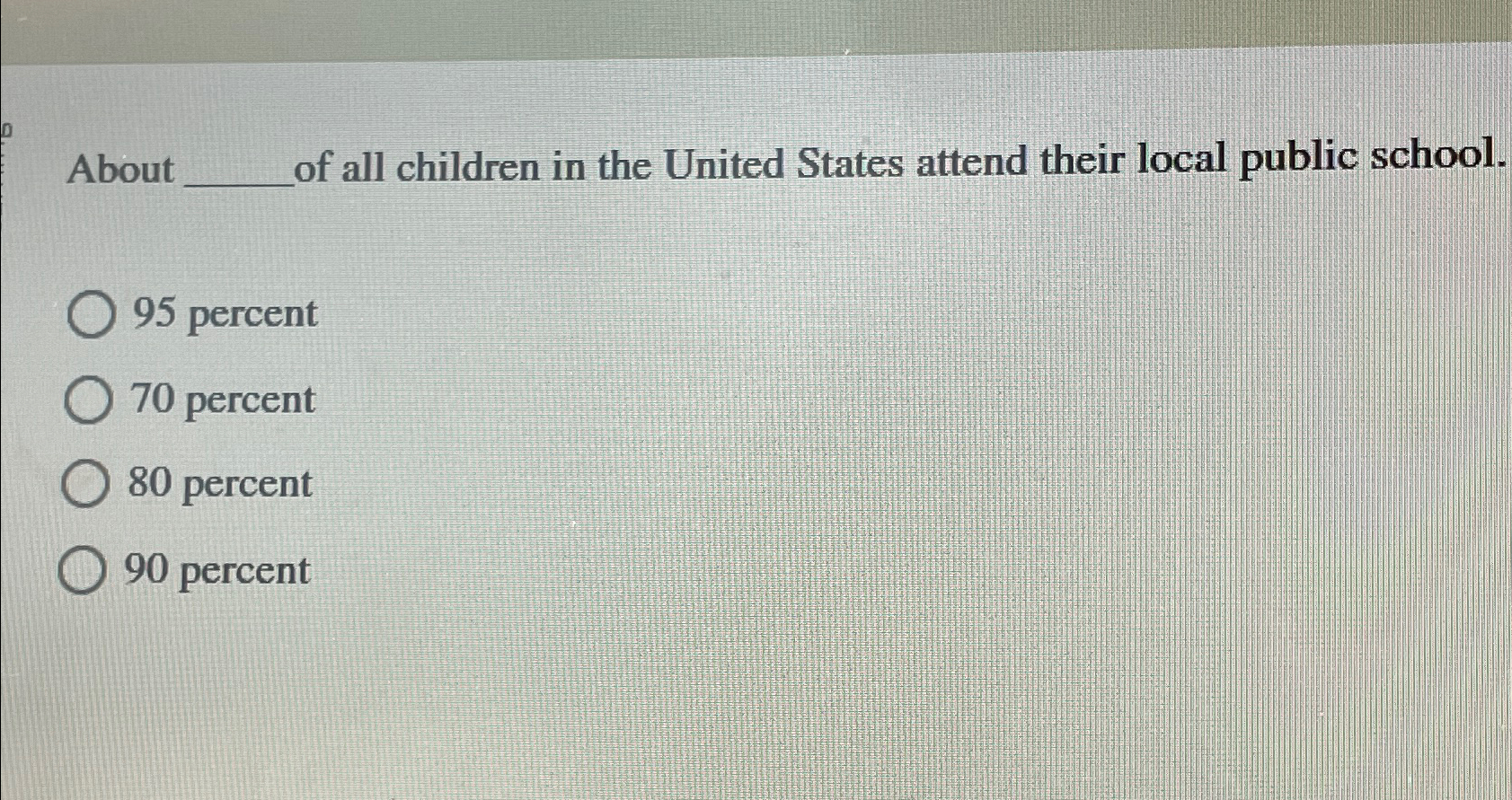 Solved About of all children in the United States attend | Chegg.com