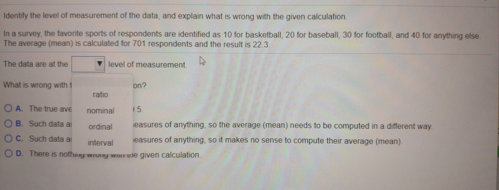 Solved Identify the level of measurement of the data, and | Chegg.com