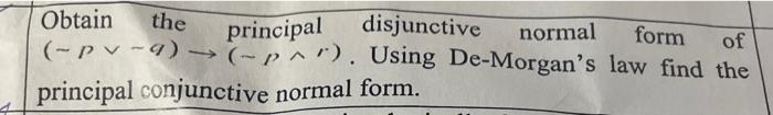 Solved Obtain the principal disjunctive normal form of | Chegg.com