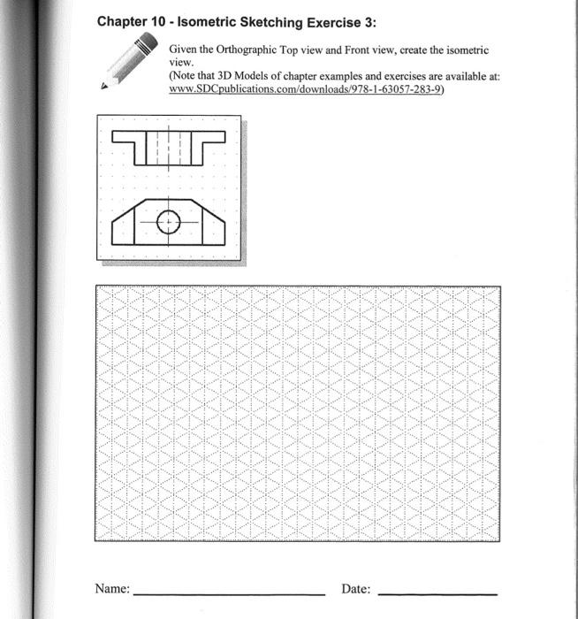 Solved Chapter 10 - Isometric Sketching Exercise 3: Given | Chegg.com