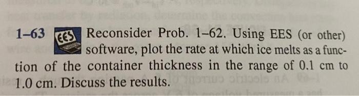 1-63 EES Reconsider Prob. 1-62. Using EES (or other) | Chegg.com 1-63 EES Reconsider Prob. 1-62. Using EES (or other) | Chegg.com