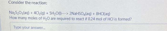 Solved Consider the reaction: Na2S2O3(aq) + 4Cl2(g) + | Chegg.com