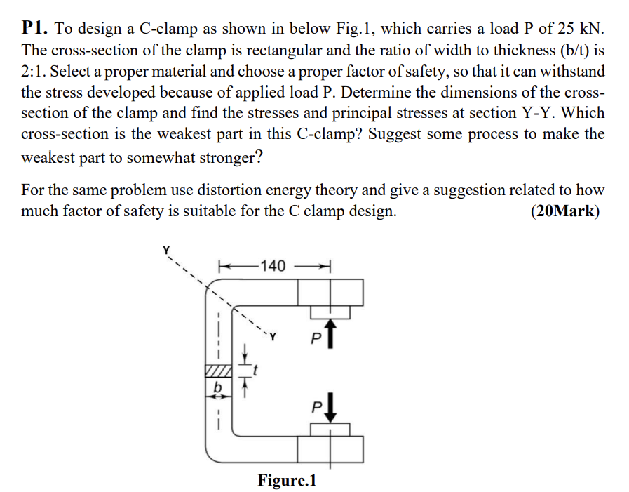 Solved To design a C-clamp as shown in below Fig.1, ﻿which | Chegg.com