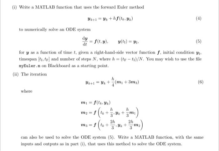 (i) Write a MATLAB function that uses the forward | Chegg.com