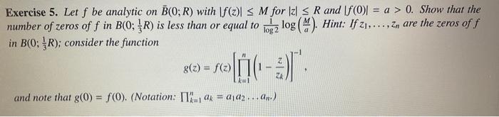 Exercise 5. Let f be analytic on Bˉ(0;R) with | Chegg.com