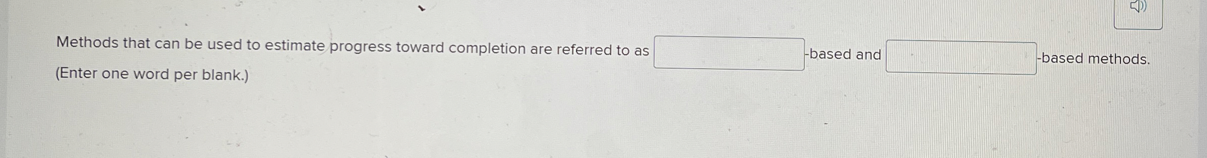 Solved Methods that can be used to estimate progress toward | Chegg.com