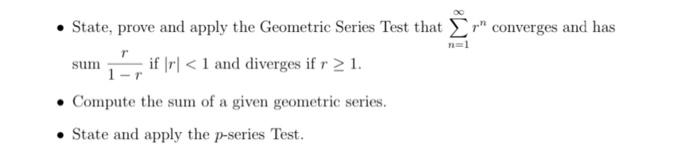 Solved - State, prove and apply the Geometric Series Test | Chegg.com