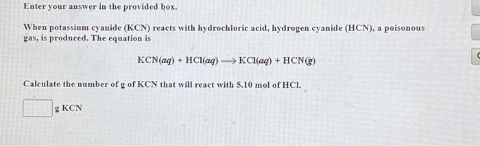 Solved Enter your answer in the provided box. When potassium | Chegg.com
