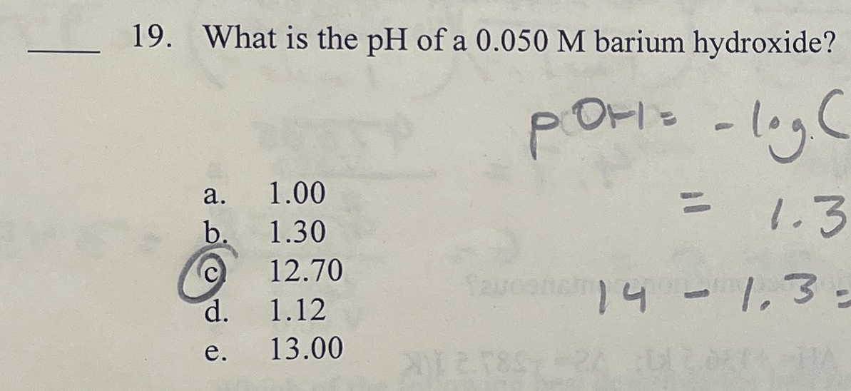 Solved q, 19. ﻿What is the pH of a 0.050 ﻿M barium | Chegg.com