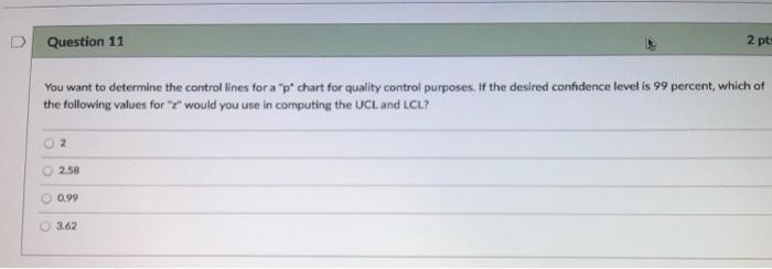 Solved Question 11 2 pts You want to determine the control | Chegg.com
