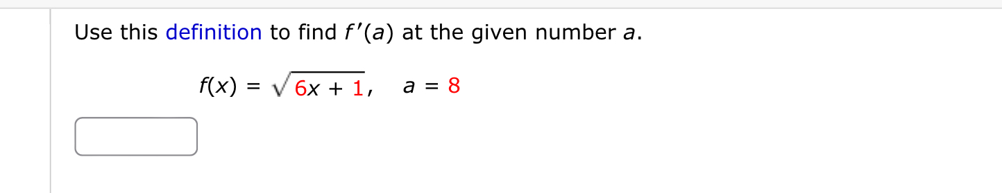 Solved Use this definition to find f'(a) ﻿at the given | Chegg.com
