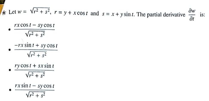 Solved $ Let w=r2+s2,r=y+xcost and s=x+ysint. The partial | Chegg.com