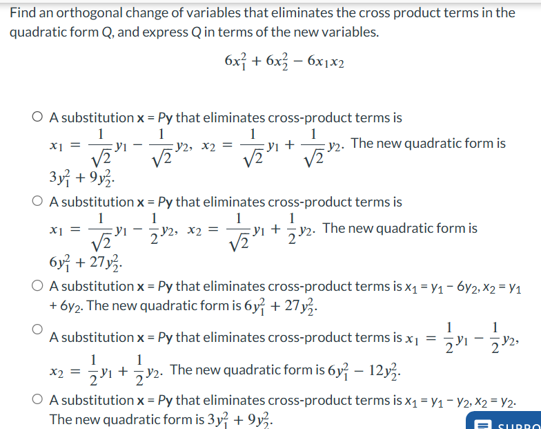 Solved Find an orthogonal change of variables that | Chegg.com