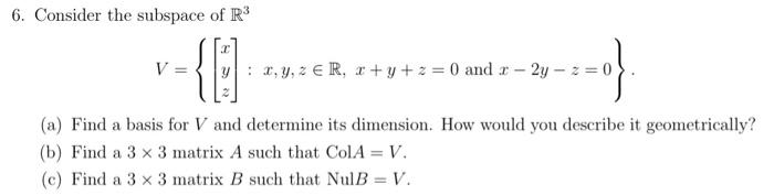 Solved 6. Consider the subspace of R3 | Chegg.com