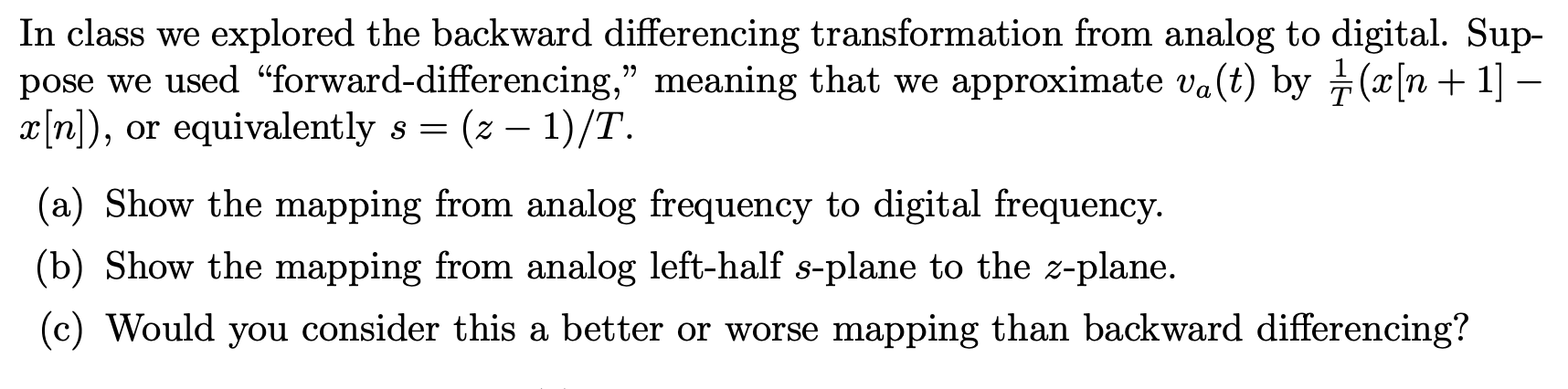 We explored the backward differencing transformation | Chegg.com