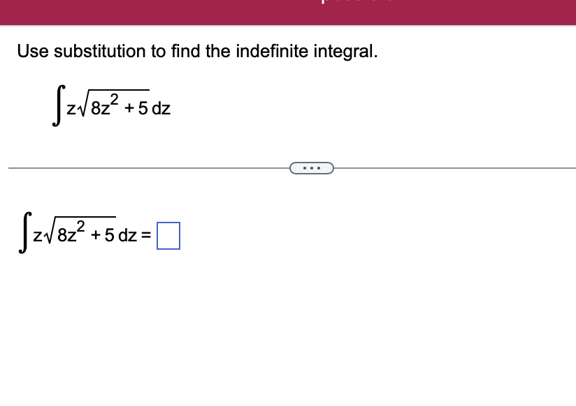 Solved Use substitution to find the indefinite | Chegg.com