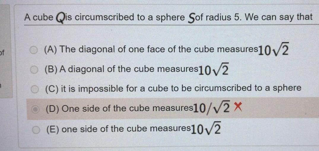 Solved A cube Qis circumscribed to a sphere Sof radius 5. We | Chegg.com