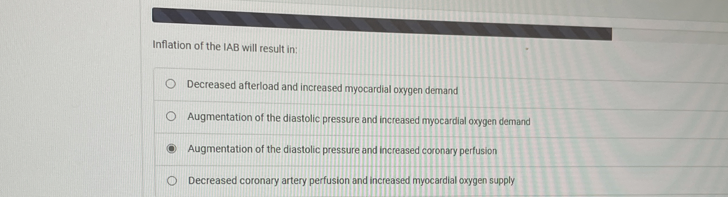 Solved Inflation of the IAB will result in:Decreased | Chegg.com