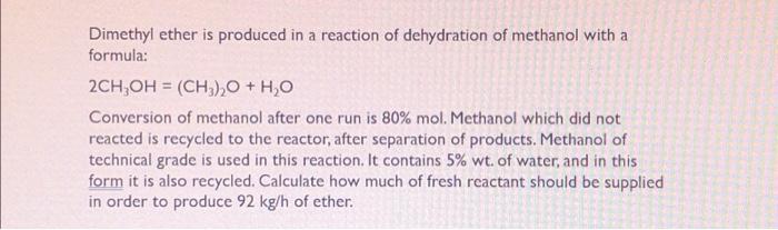 Solved a Dimethyl ether is produced in a reaction of | Chegg.com
