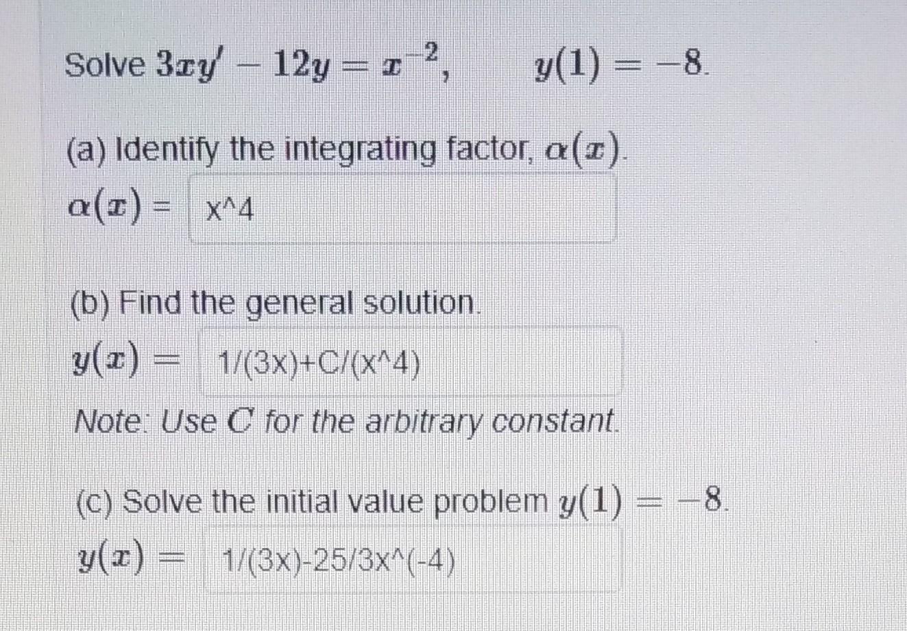 Solved Solve 3xy′−12y=x−2,y(1)=−8 (a) Identify the | Chegg.com