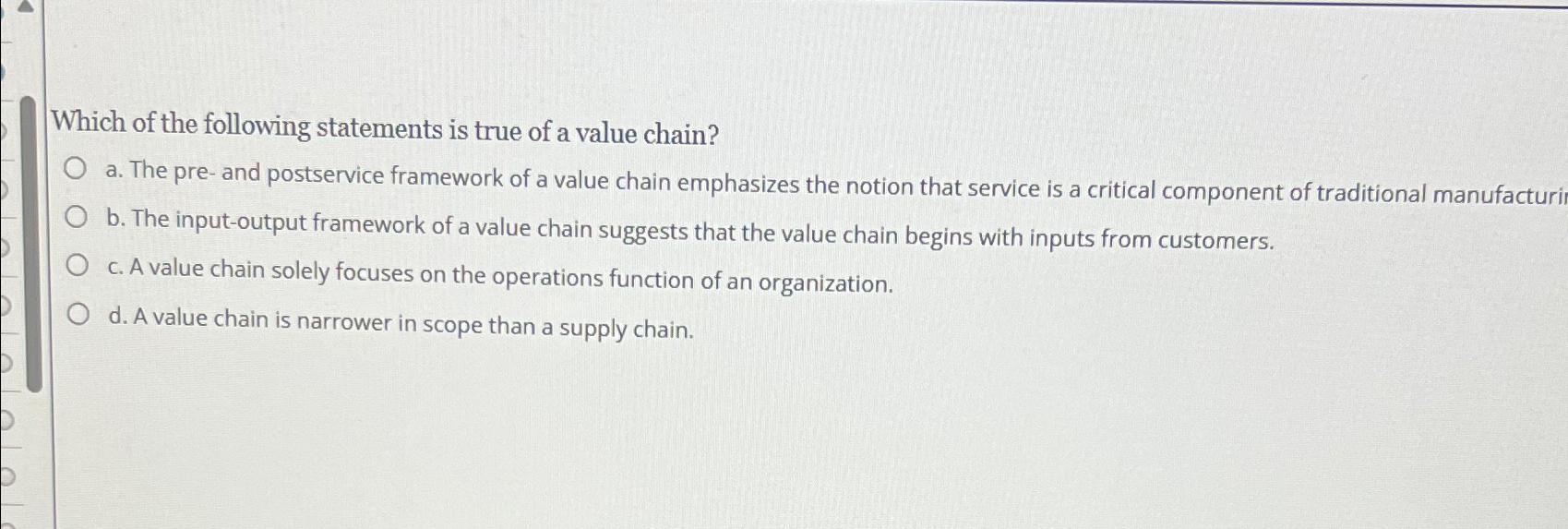 Solved Which of the following statements is true of a value | Chegg.com