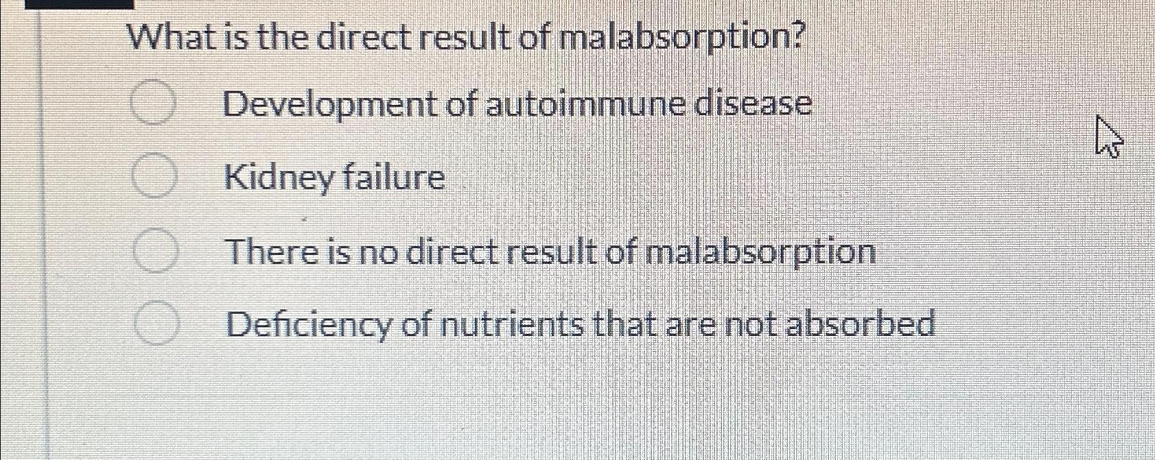Solved What is the direct result of | Chegg.com